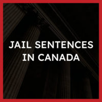 Jail Sentences in Canada | SCD Law FAQ