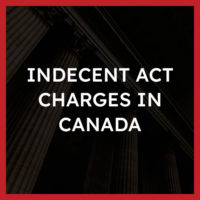 Indecent Act (s. 173) Laws in Canada | SCD Law FAQ