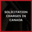 Solicitation (s. 213) Laws in Canada | Strategic Criminal Defence FAQ