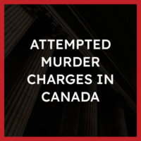 Attempted Murder (s. 239) Laws in Canada | Strategic Criminal Defence FAQ