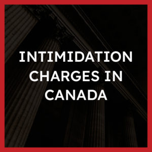 Intimidation Laws in Canada Explained | SCD Law FAQ