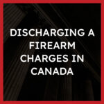 Discharging a Firearm (s. 244, 244.1, 244.2) Laws in Canada | Strategic ...