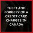 Theft and Forgery of a Credit Card (s. 342) Laws in Canada | SCD Law FAQ