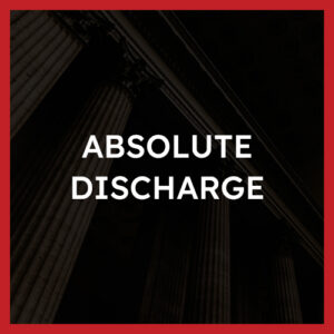 What is an Absolute Discharge? | SCD Law FAQ