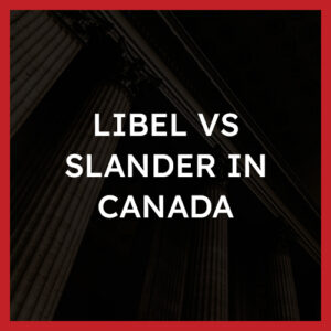 Libel vs Slander in Canada: What's the Difference? | Strategic Criminal ...